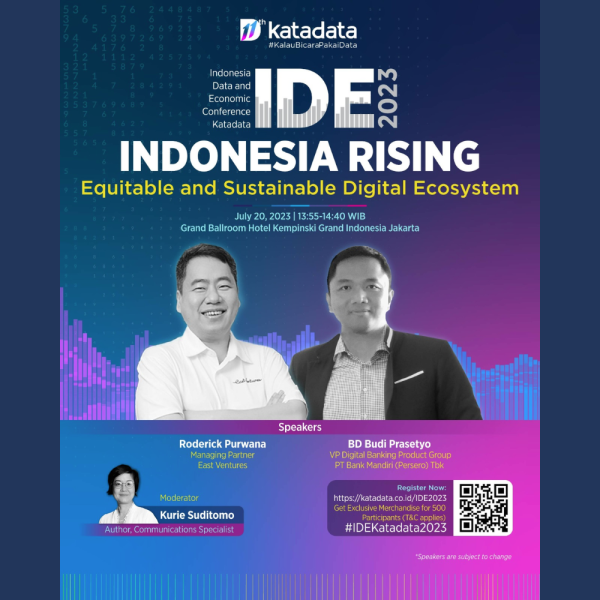 Indonesia Data and Economic Conference (IDE) Katadata 2023: Indonesia Rising - East Ventures