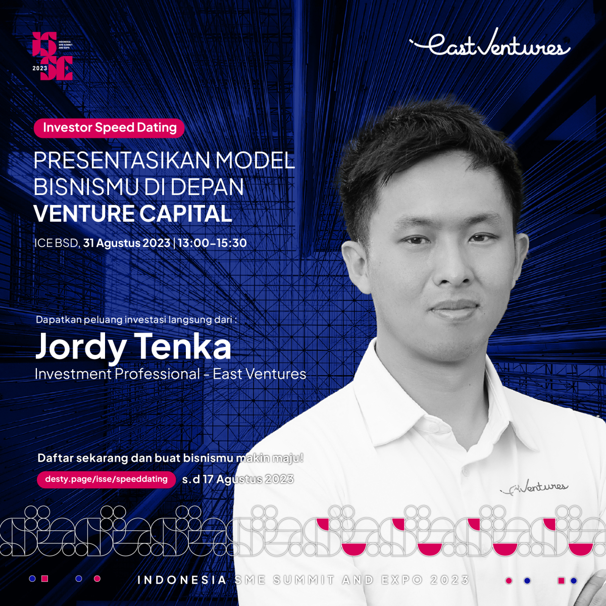 Indonesia SME Summit and Expo (ISSE) 2023: VC Speed Dating - East Ventures