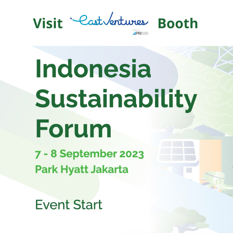 Indonesia Sustainability Forum 2023 - East Ventures