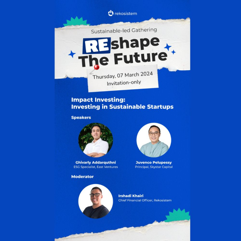 Sustainable-led Gathering: REshape The Future - East Ventures